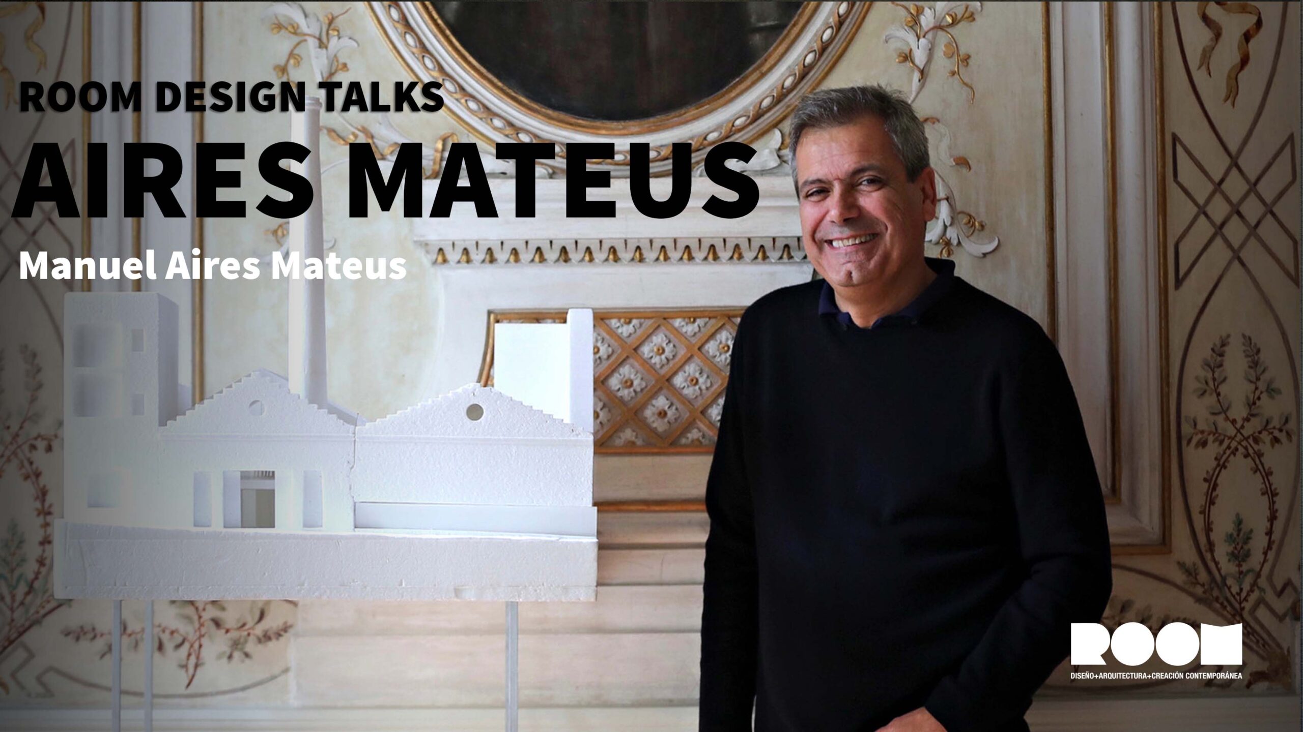 Aires Mateus. ROOM Design Talks - ROOM Diseño